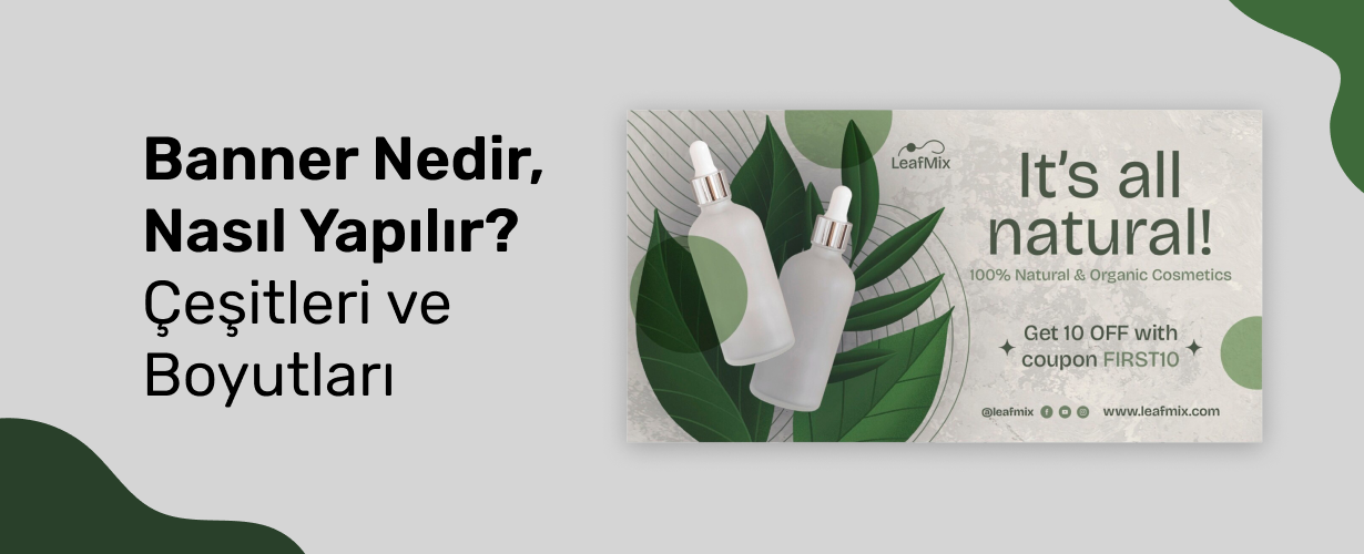 Banner Nedir, Nasıl Yapılır? Çeşitleri ve Boyutları (Rehber) | ideasoft